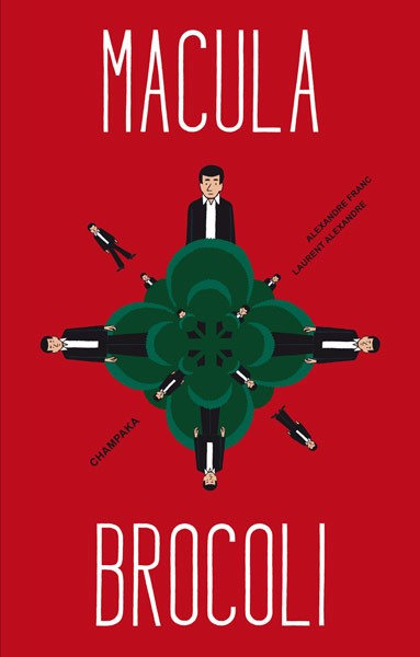 Macula Brocoli (BD de Alexandre FRANC, ALEXANDRE Laurent) - Sanctuary